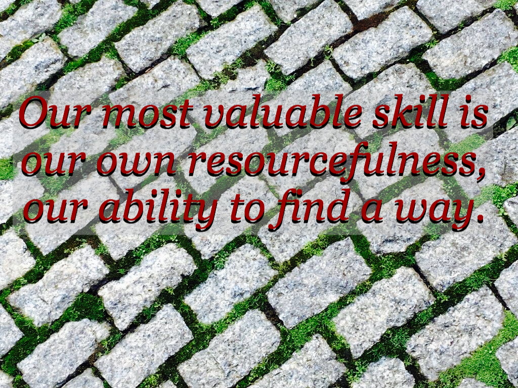 Our most valuable skill – resourcefulness - Leadership Creativity